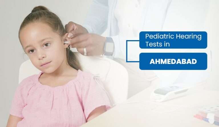 Pediatric Hearing Tests in Ahmedabad | Dr Manish Goyal